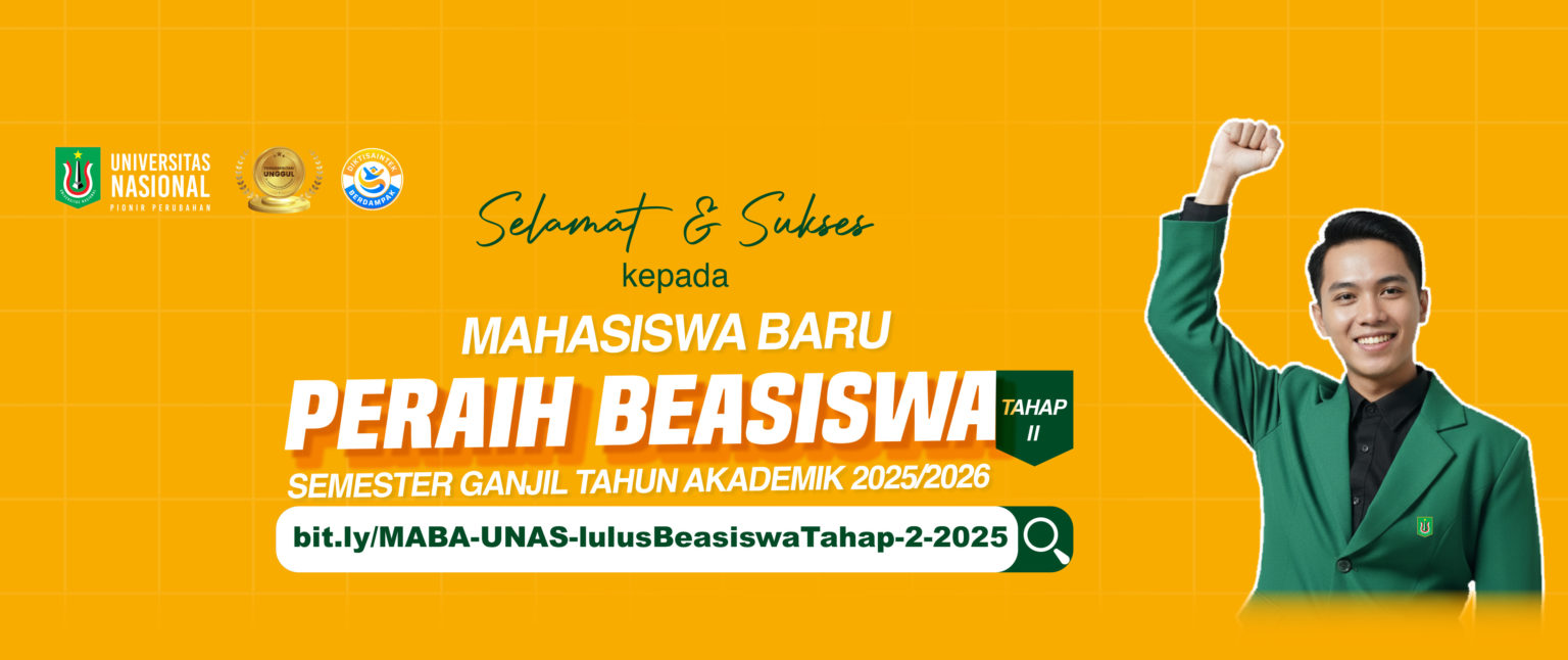 Pengumuman Mahasiswa Baru Lulus Beasiswa UNAS Tahap II Semester Ganjil ...